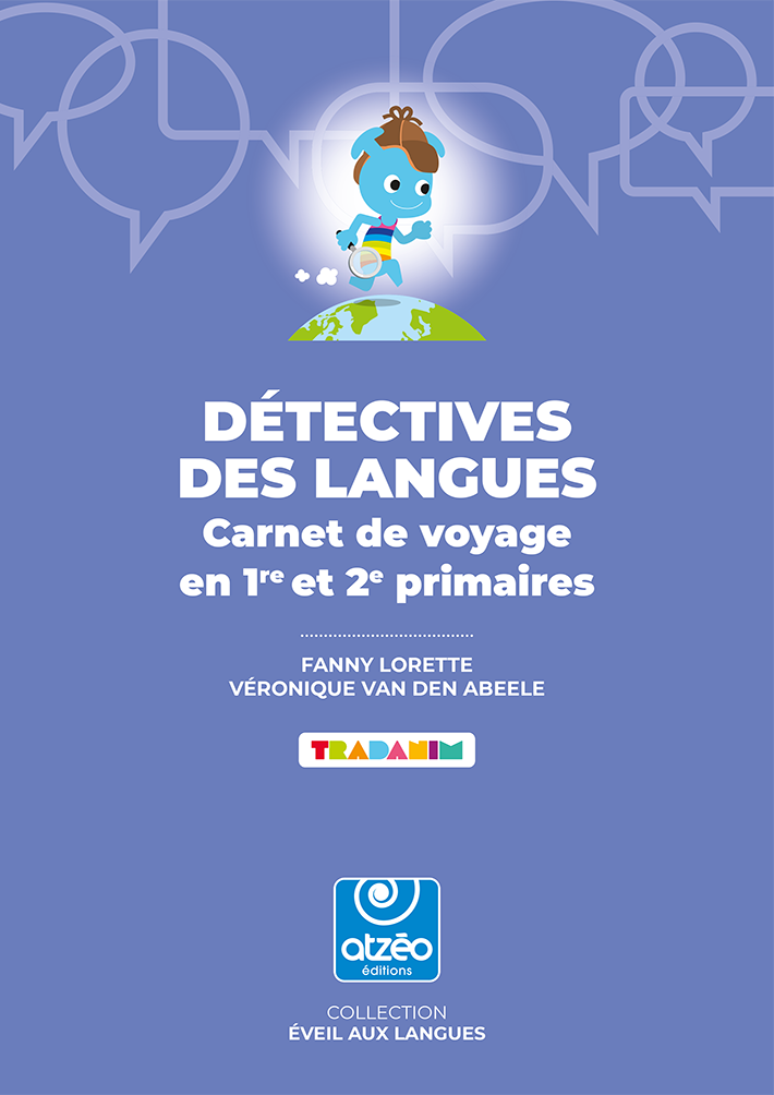 Détectives des langues - Eveil aux langues - Atzeo