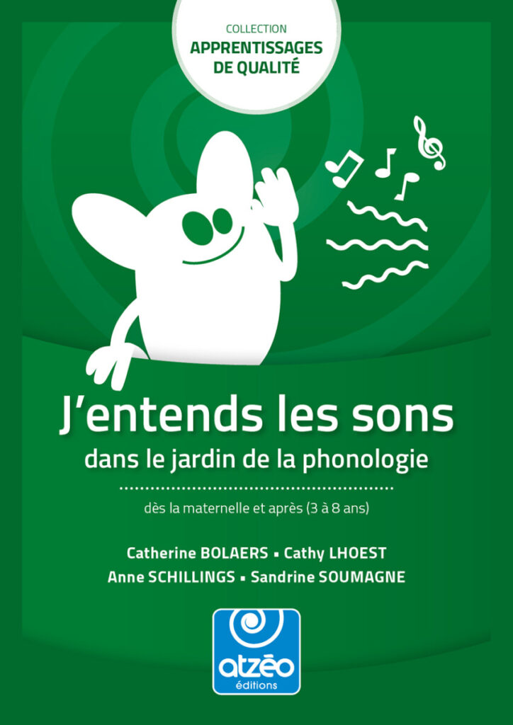 J'entends les sons dans le jardin de la phonologie - Apprentissages de ...